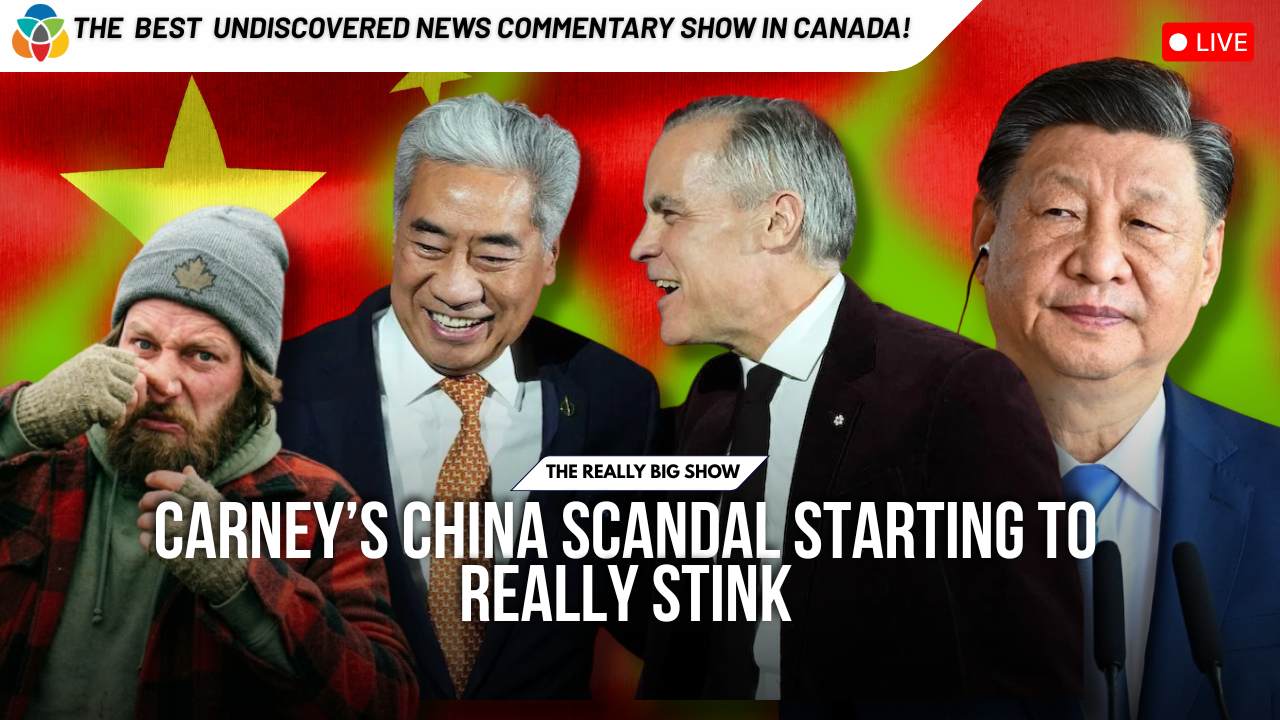 The Really Big Show: Carney’s China scandal starting to really stink